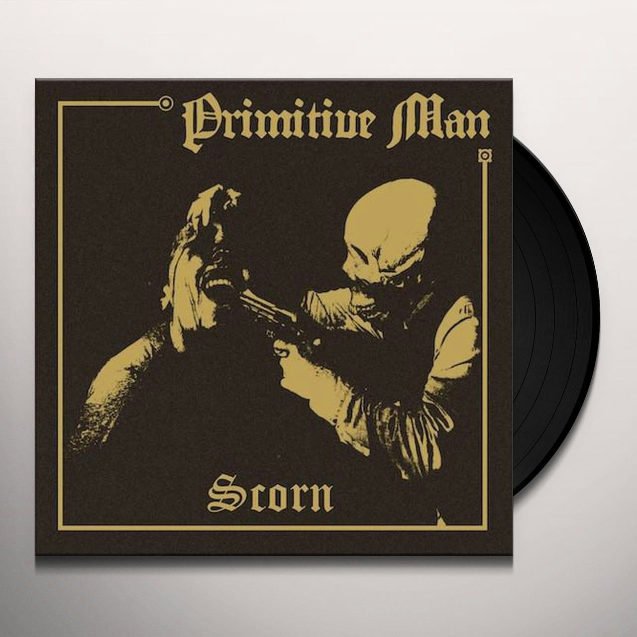 Primitive Man SCORN Vinyl Record