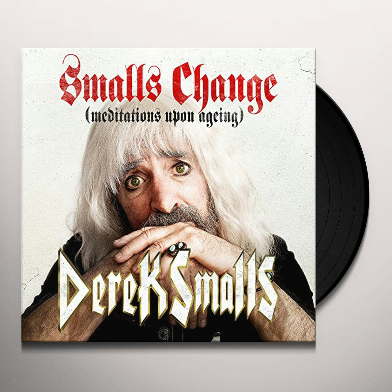 Derek Smalls SMALLS CHANGE (MEDITATIONS UPON AGEING) Vinyl Record