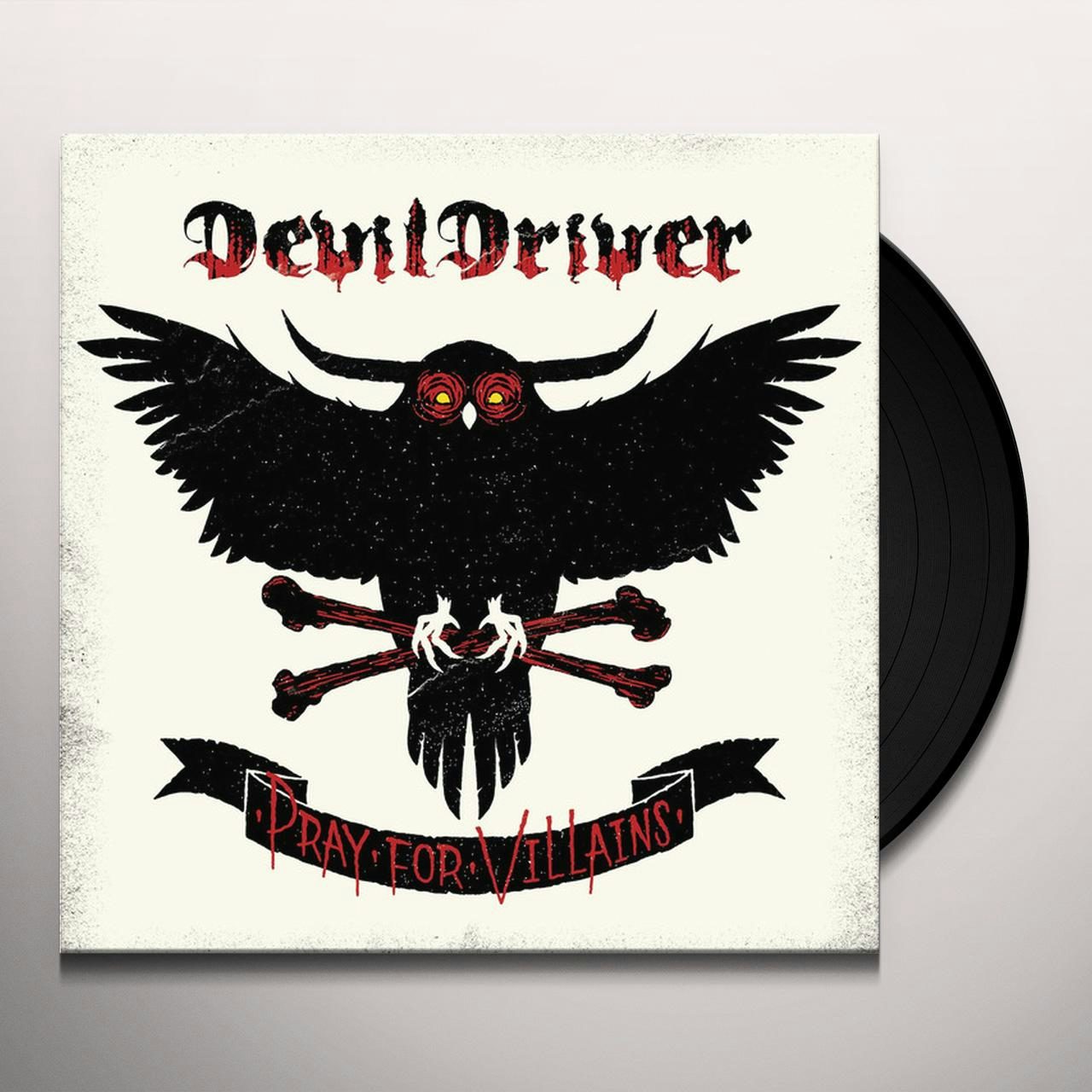 DevilDriver PRAY FOR VILLAINS Vinyl Record