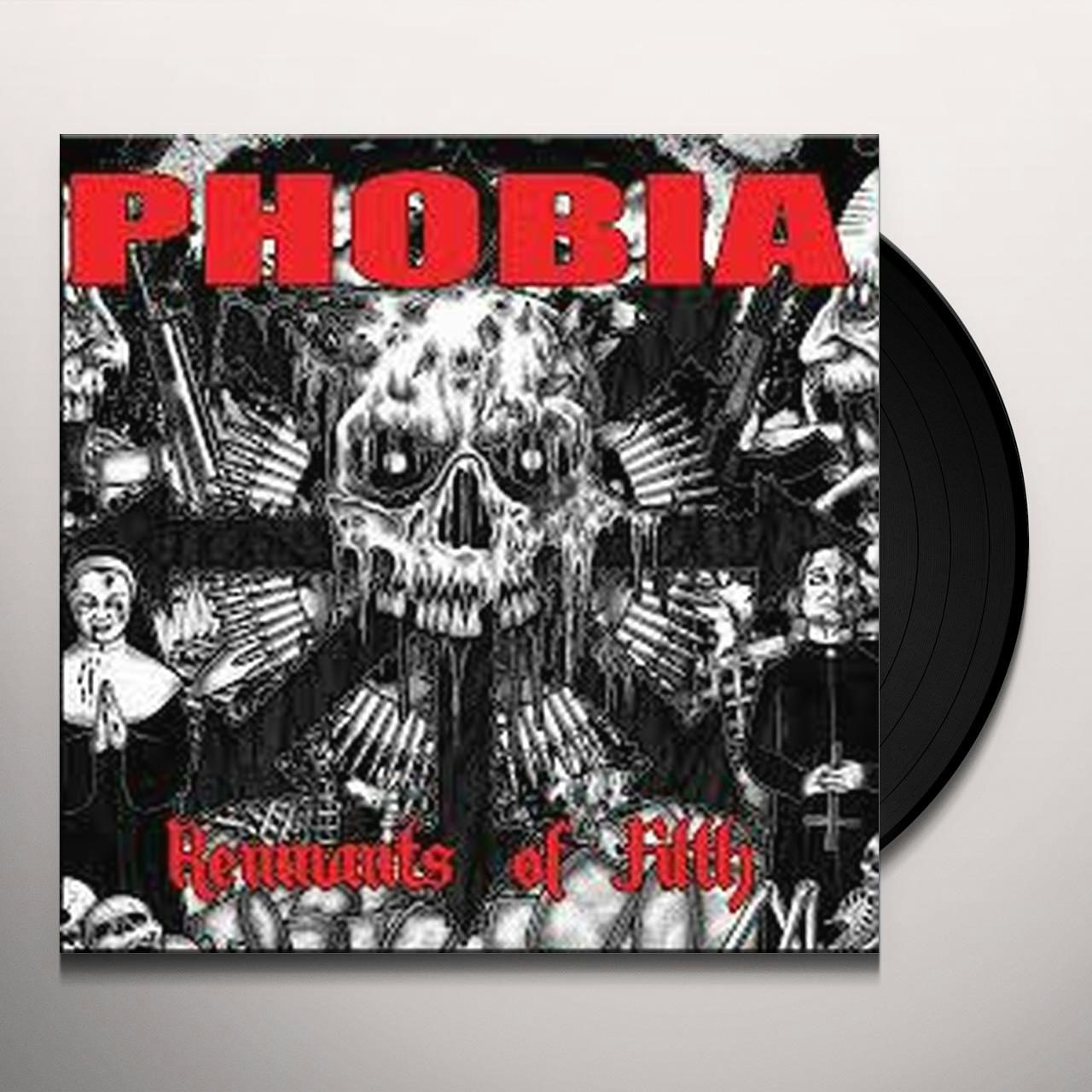 Phobia REMNANTS OF FILTH Vinyl Record