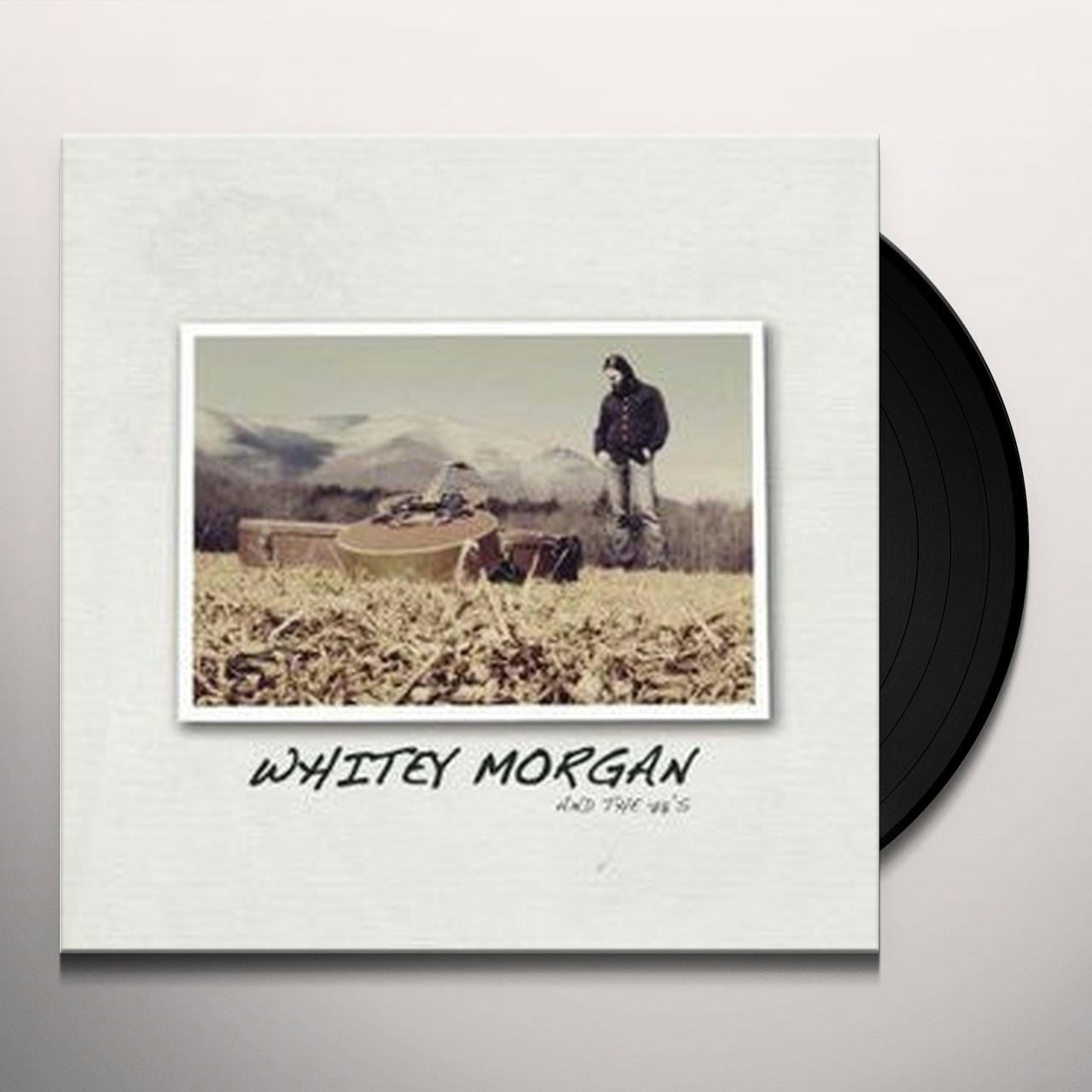 Whitey Morgan and the 78's Vinyl Record