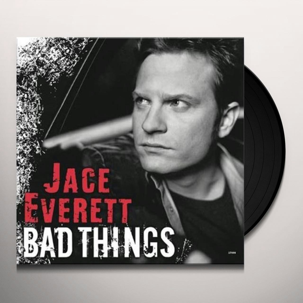 Jace Everett BAD THINGS Vinyl Record