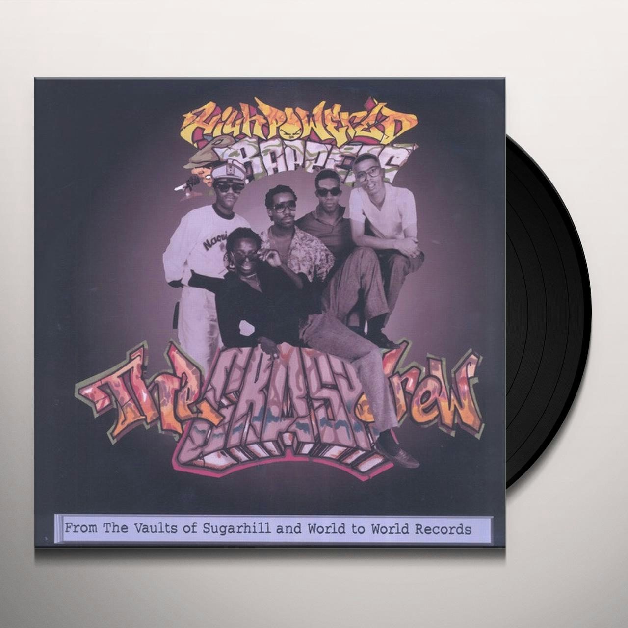Crash Crew HIGH POWERED RAPPERS Vinyl Record