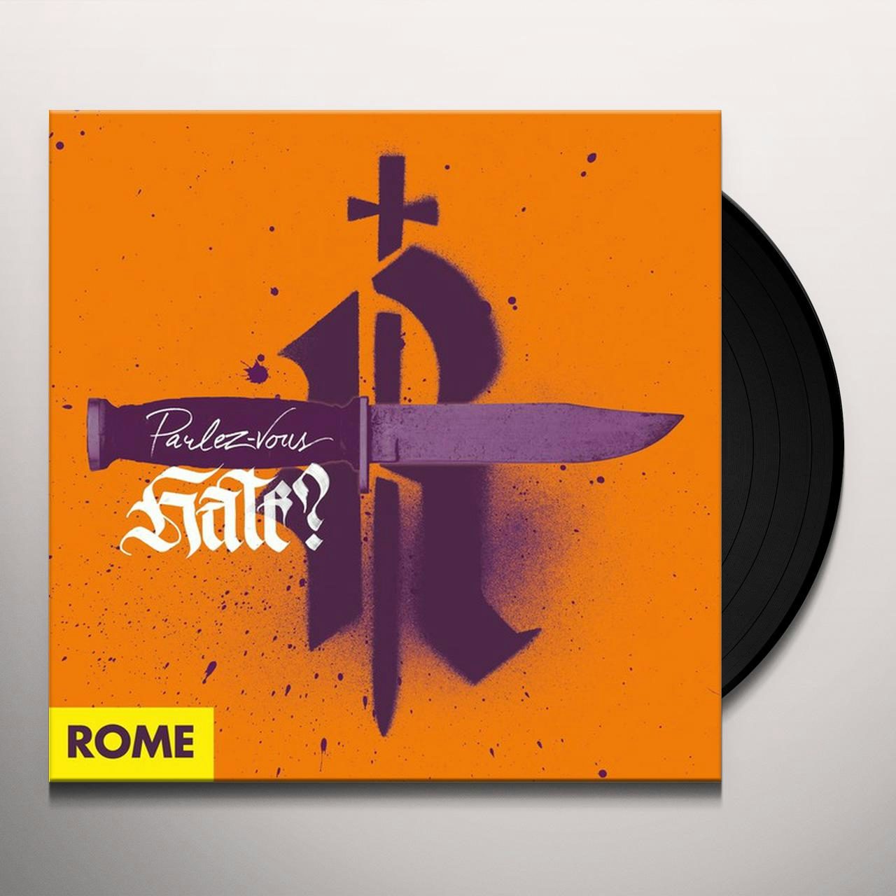 Rome PARLEZ-VOUS HATE Vinyl Record