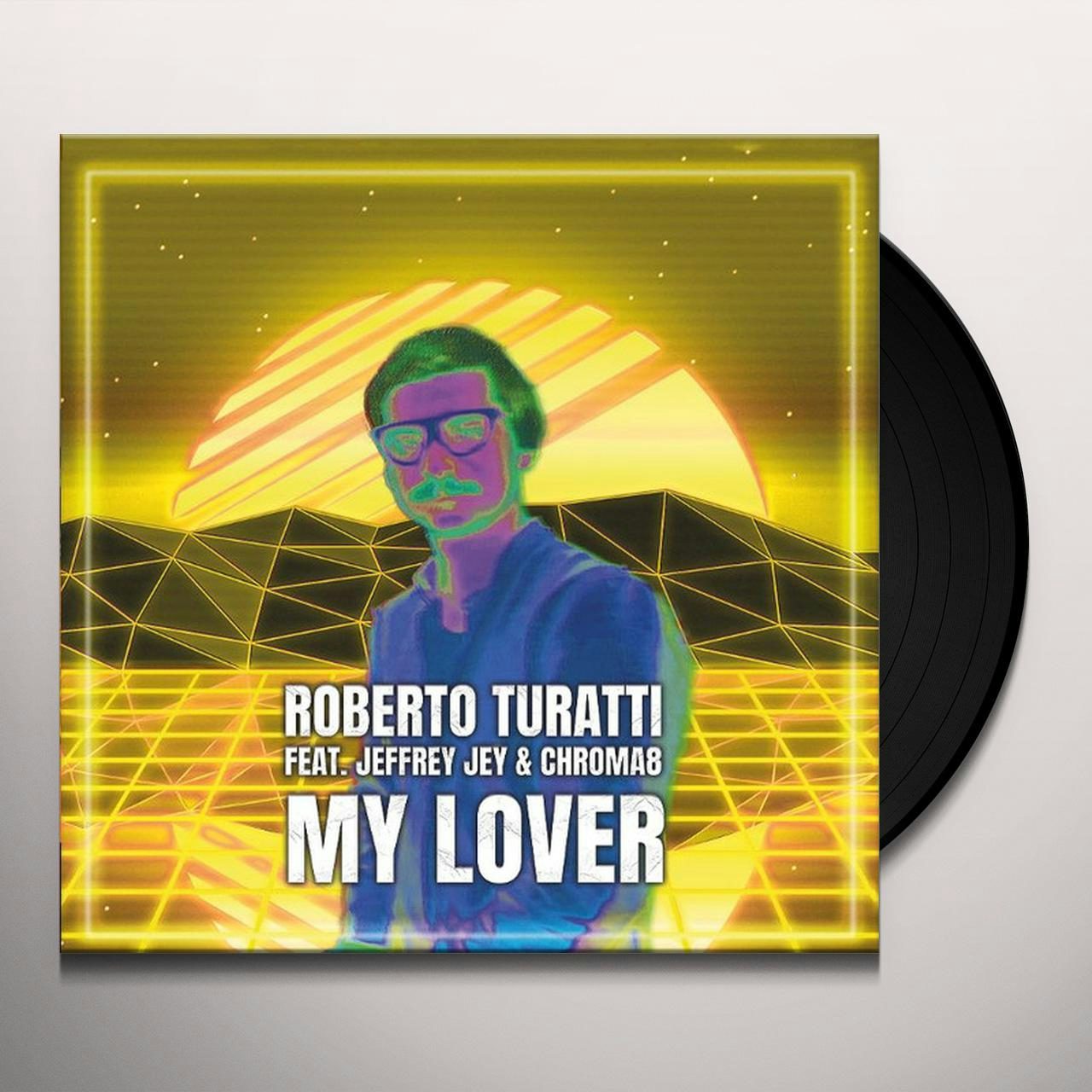 Roberto Turatti My Lover Vinyl Record
