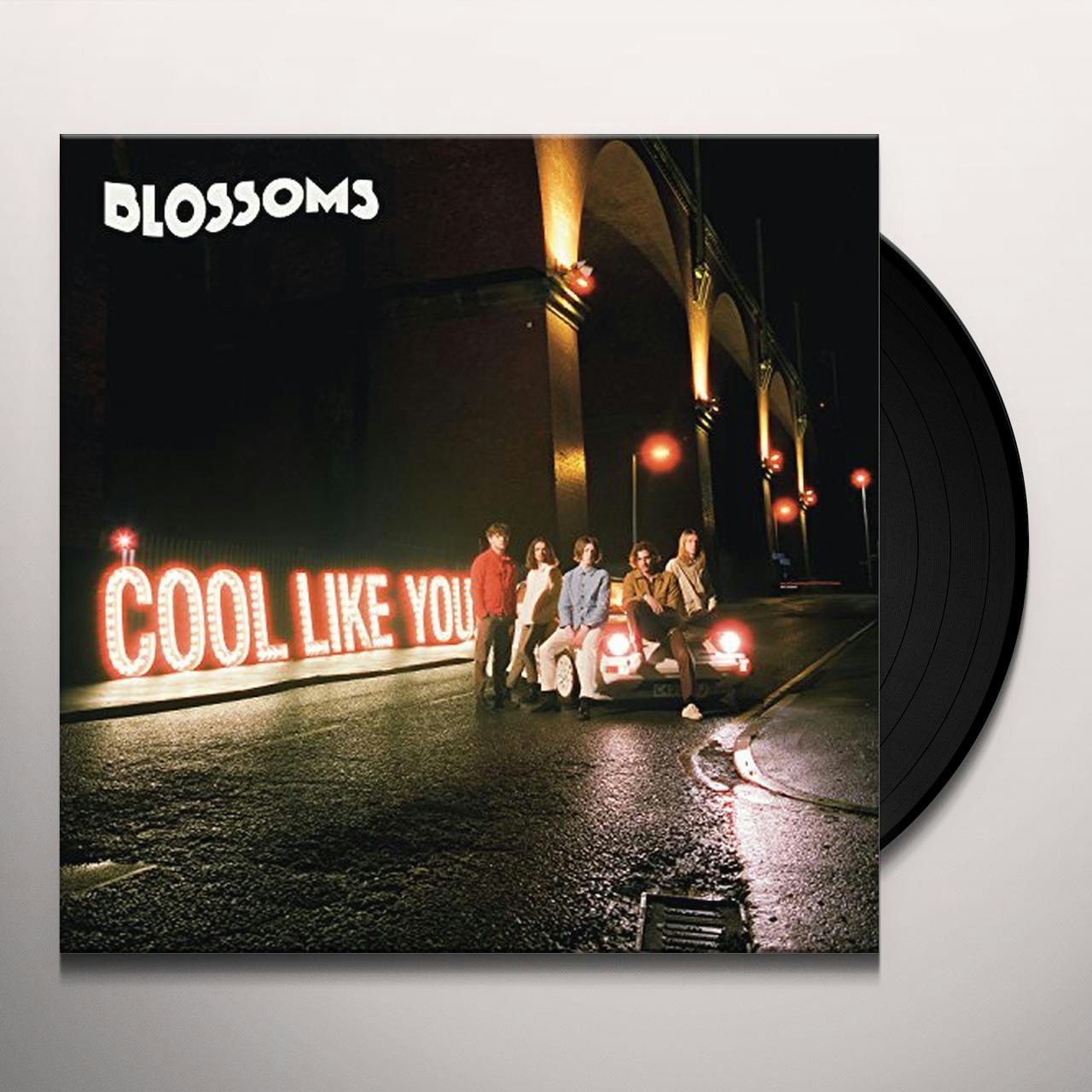 Blossoms COOL LIKE YOU Vinyl Record
