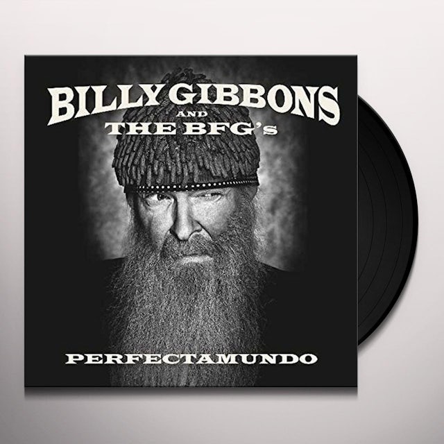 Billy Gibbons And The BFG's PERFECTAMUNDO Vinyl Record