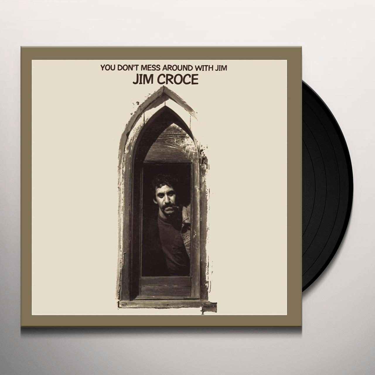 Jim Croce You Don't Mess Around With Jim (50th Anniversary) Vinyl Record