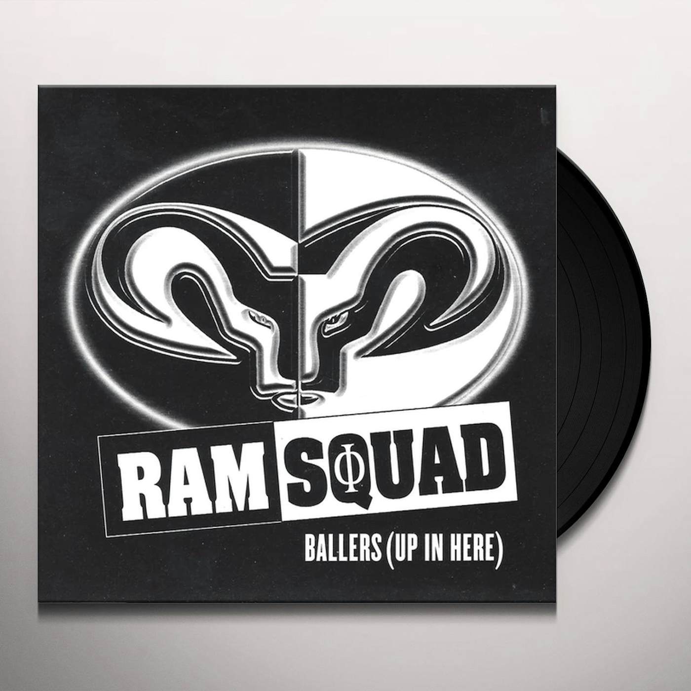 Ram Squad BALLERS (UP IN HERE) Vinyl Record