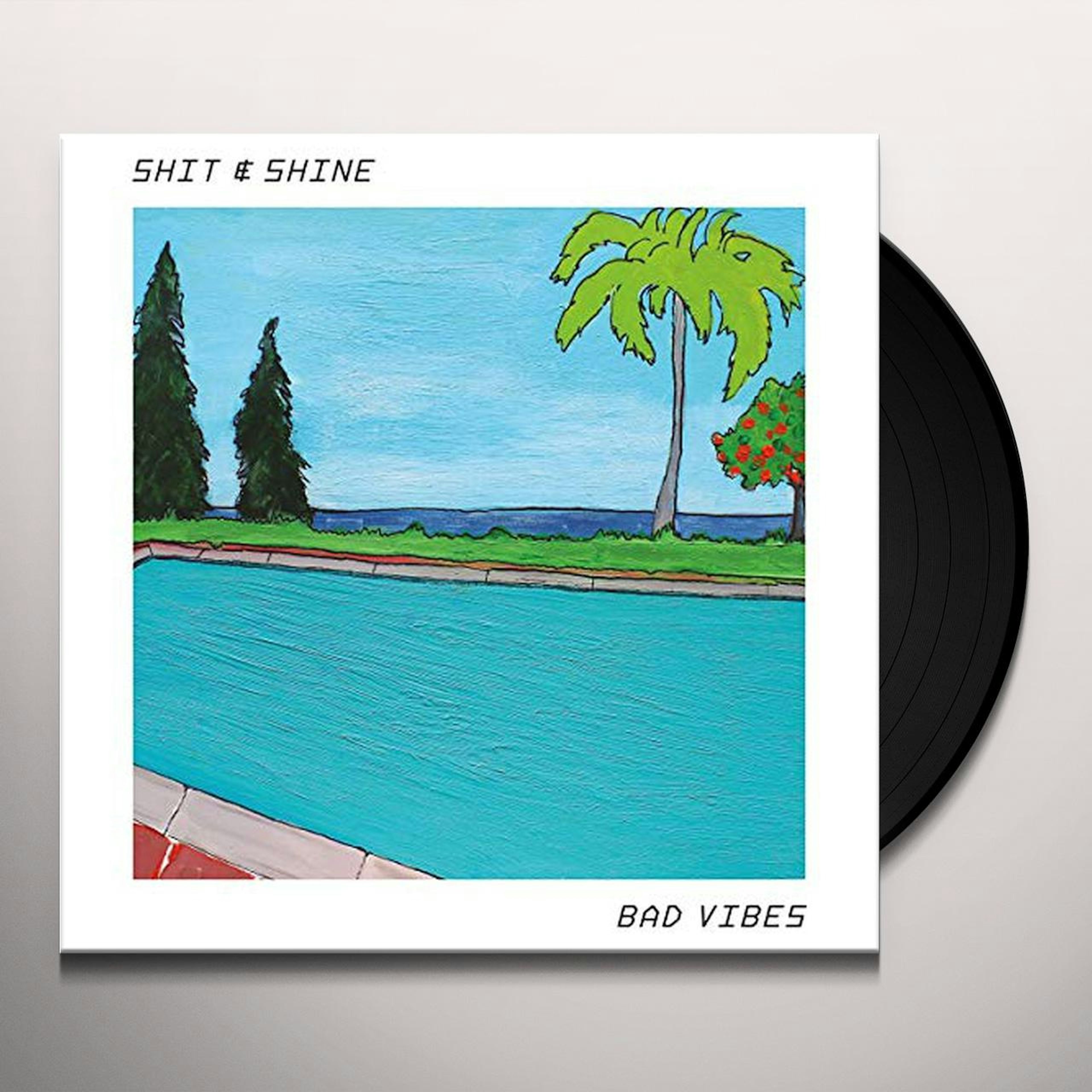 Shit And Shine BAD VIBES Vinyl Record